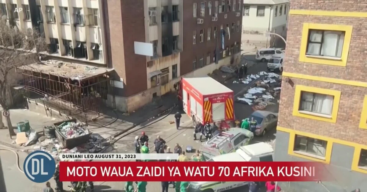 Zaidi ya watu 70 wafariki katika ajali ya moto Johannesburg