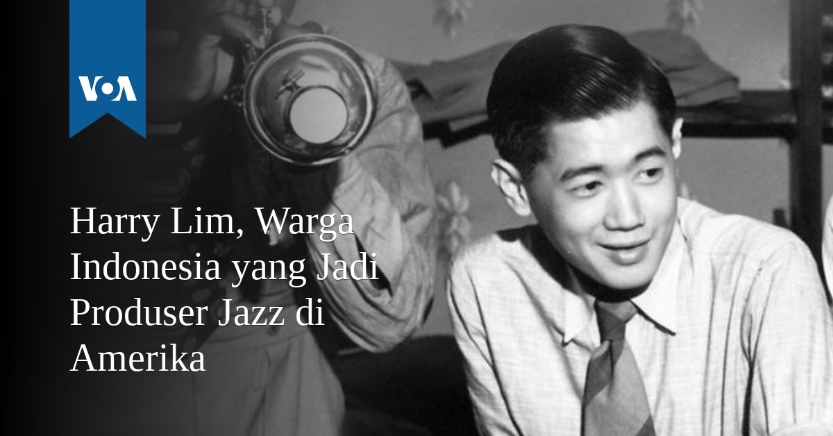 Harry Lim, Warga Indonesia yang Jadi Produser Jazz di Amerika