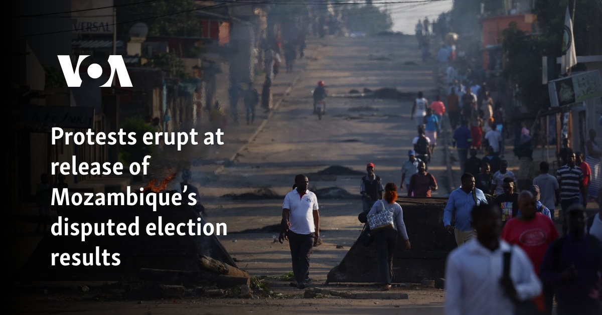 Protests erupt at release of Mozambique’s disputed election results