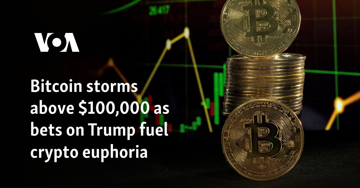 Bitcoin storms above $100,000 as bets on Trump fuel crypto euphoria