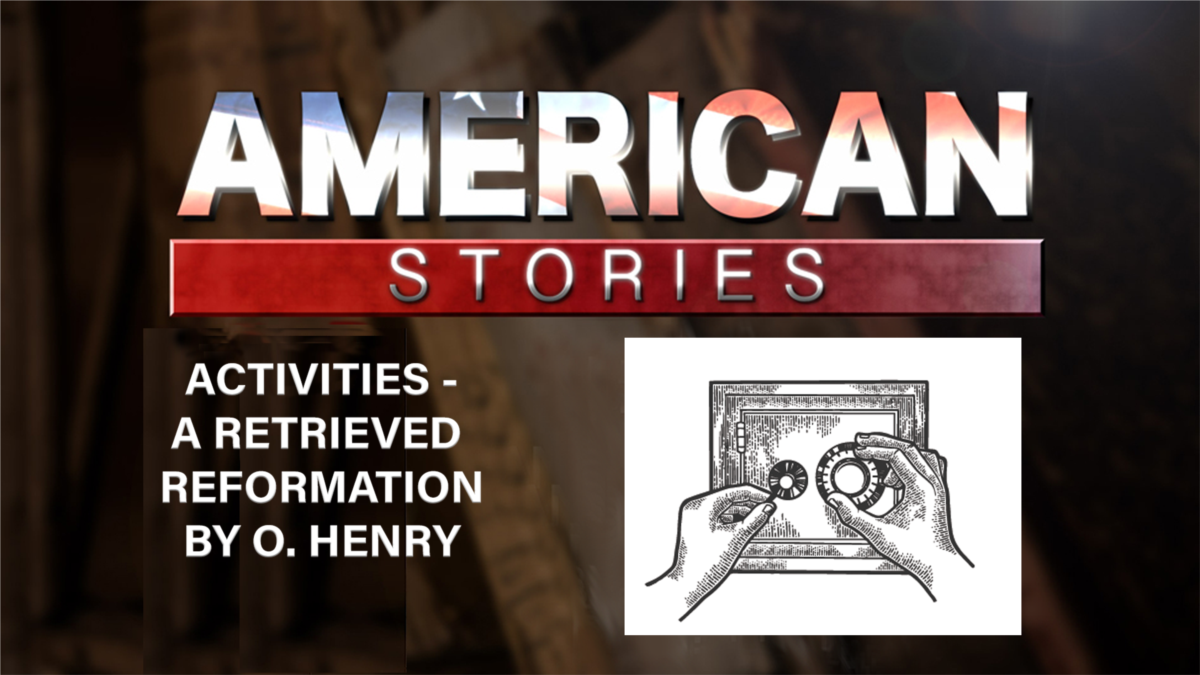 Activities for A Retrieved Reformation