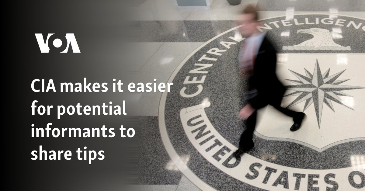CIA makes it easier for potential informants to share tips