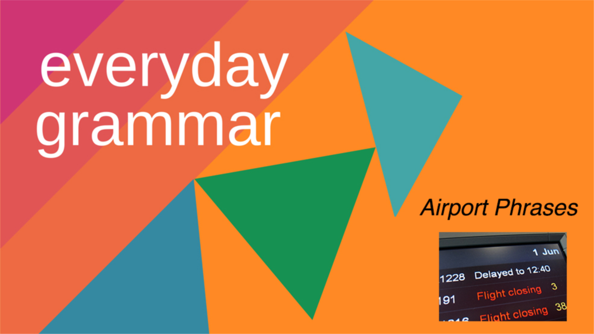 Words to Travel With, Part 2: Airports