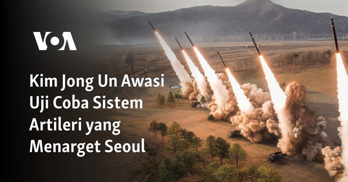 Kim Jong Un Awasi Uji Coba Sistem Artileri yang Menarget Seoul