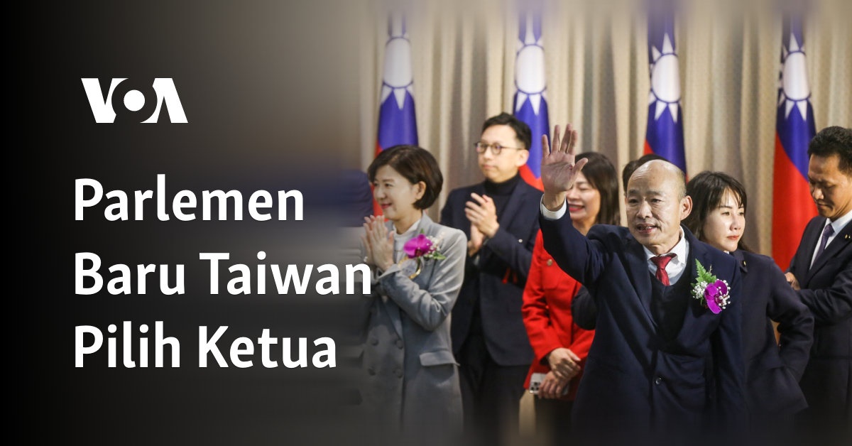 Parlemen Baru Taiwan Pilih Ketua