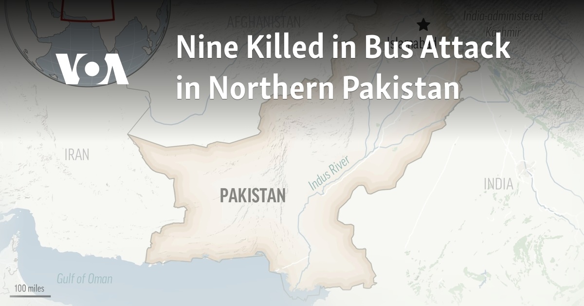 Nine Killed in Bus Attack in Northern Pakistan