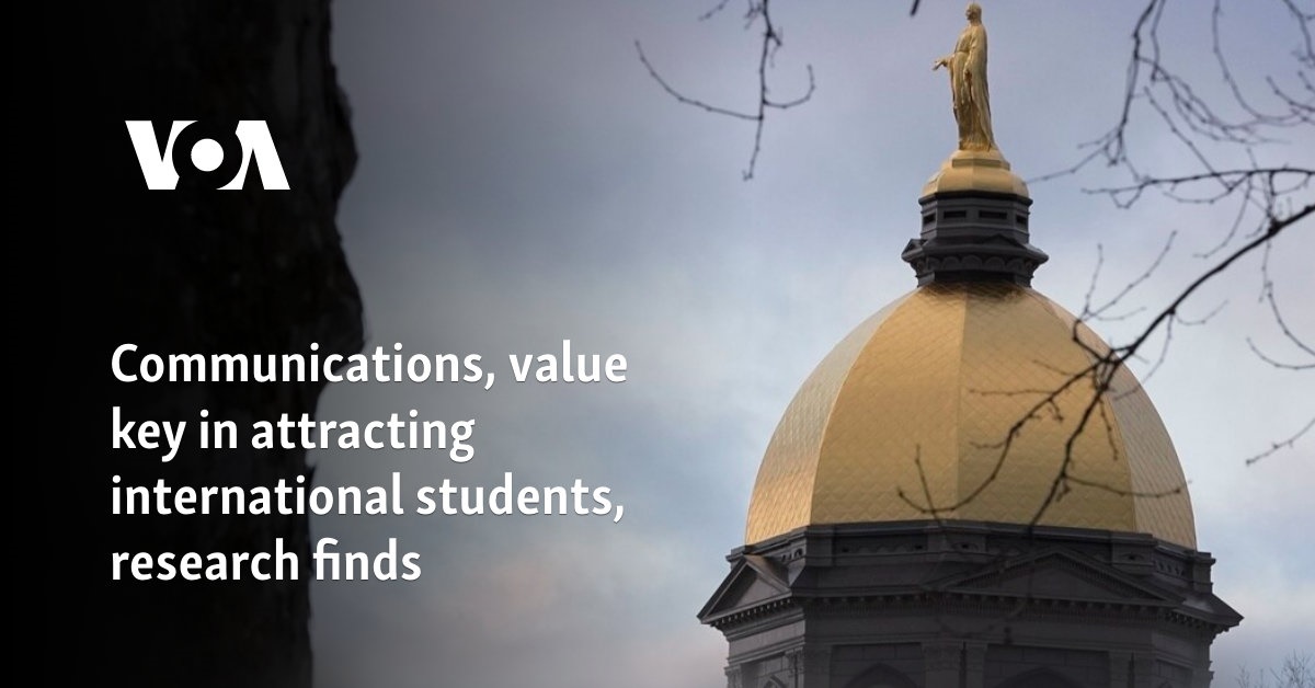 Communications, value key in attracting international students ...