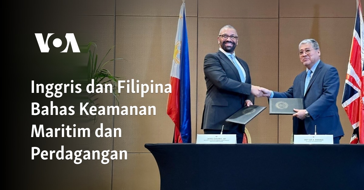 Inggris dan Filipina Bahas Keamanan Maritim dan Perdagangan Inggris dan Filipina Bahas Keamanan Maritim dan Perdagangan