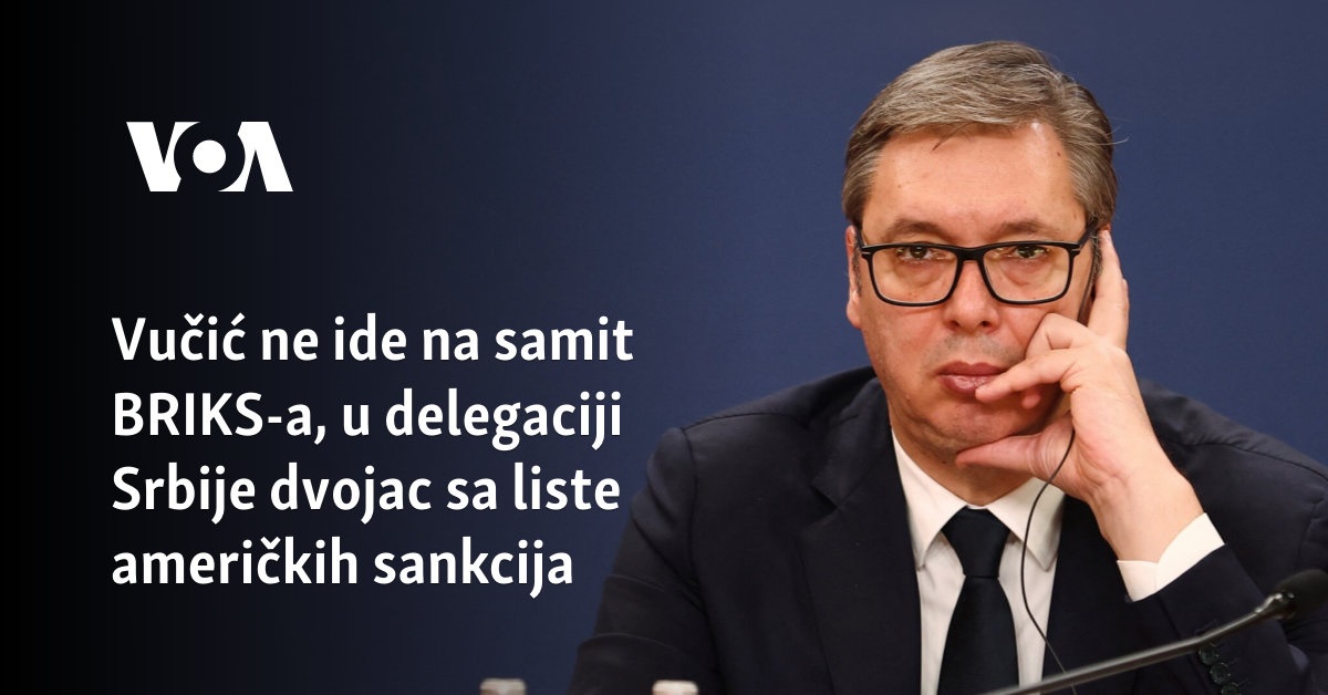 Vučić ne ide na samit BRIKS-a, u delegaciji Srbije dvojac sa liste ...