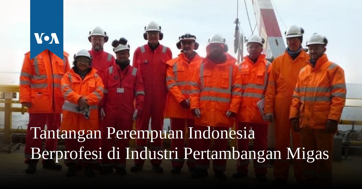 Tantangan Perempuan Indonesia Berprofesi di Industri Pertambangan Migas