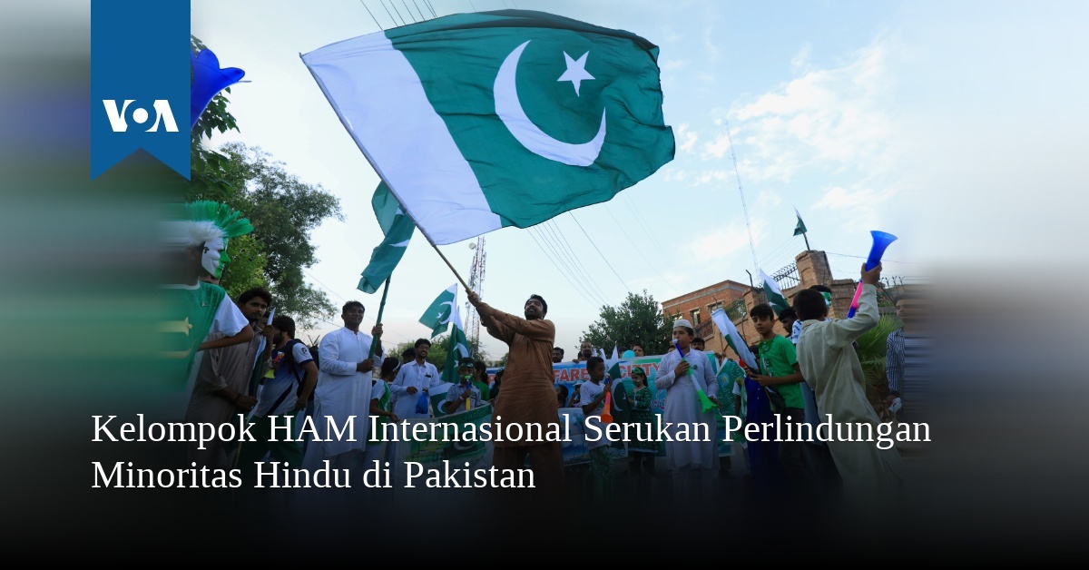 Kelompok HAM Internasional Serukan Perlindungan Minoritas Hindu di Pakistan