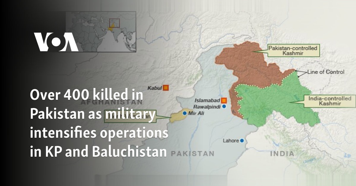 Over 400 killed in Pakistan as military intensifies operations in KP ...