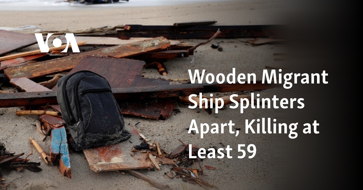 Wooden Migrant Ship Splinters Apart, Killing at Least 62