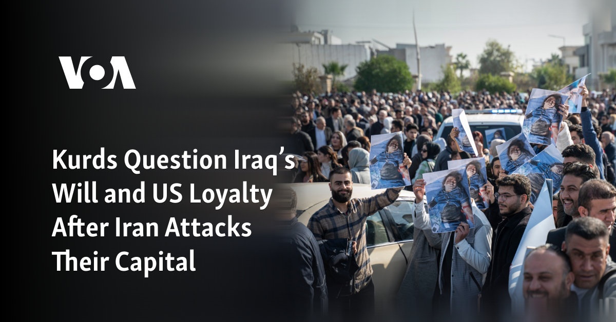 Kurds Question Iraq’s Will and US Loyalty After Iran Attacks Their Capital