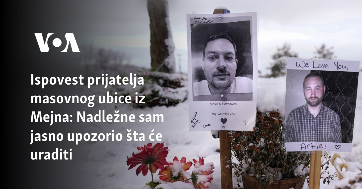 Ispovest prijatelja masovnog ubice iz Mejna: Nadležne sam jasno upozorio šta će uraditi