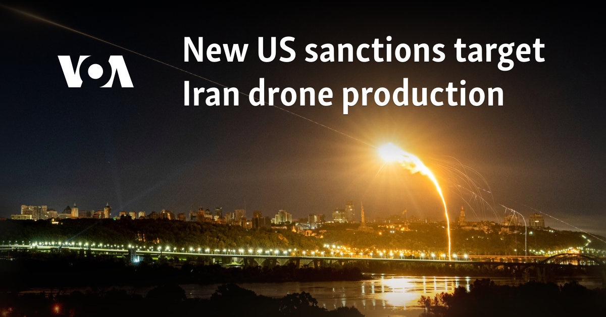 New US sanctions target Iran drone production