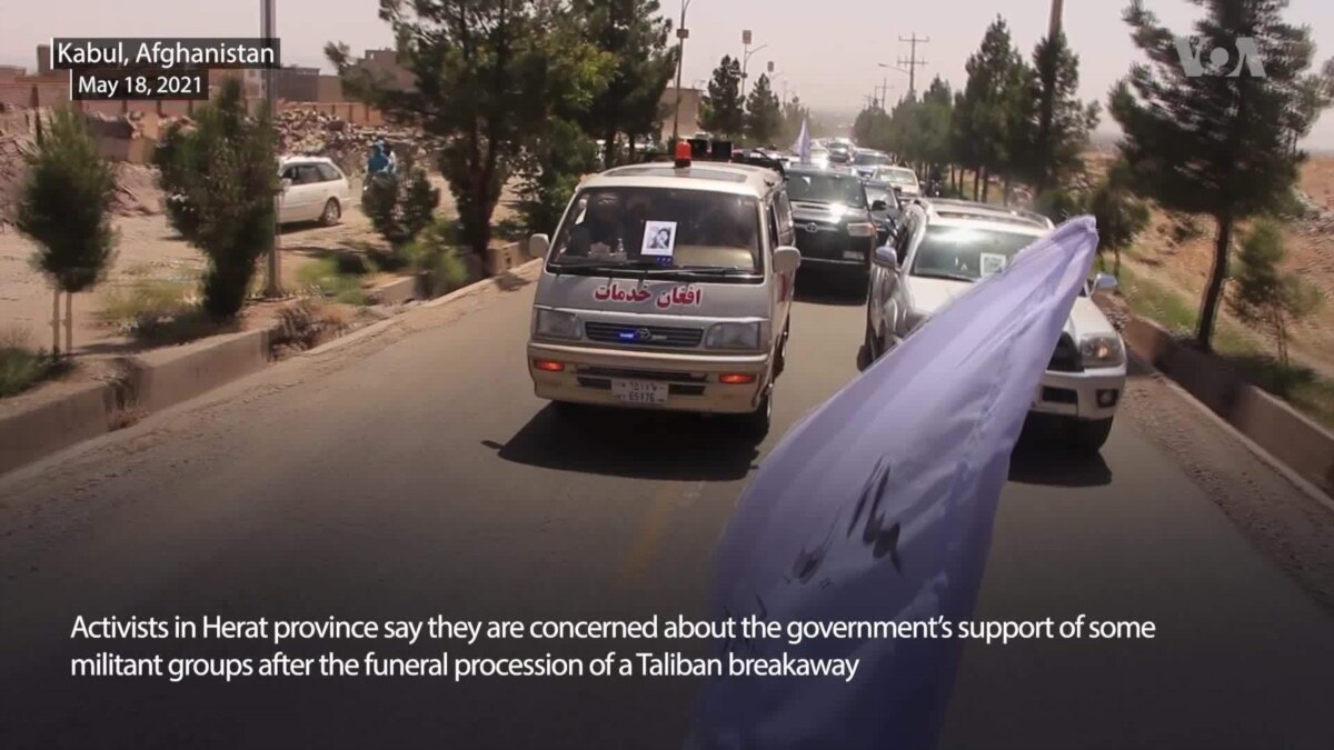Activists Concerned After Funeral of Breakaway Taliban Leader in ...