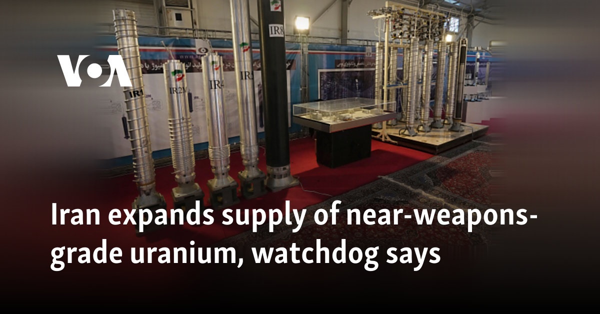 Iran expands supply of near-weapons-grade uranium, watchdog says