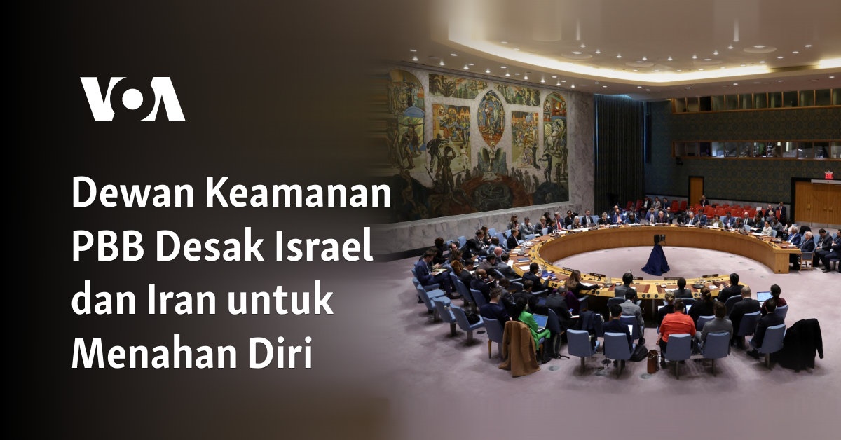 Dewan Keamanan PBB Desak Israel dan Iran untuk Menahan Diri