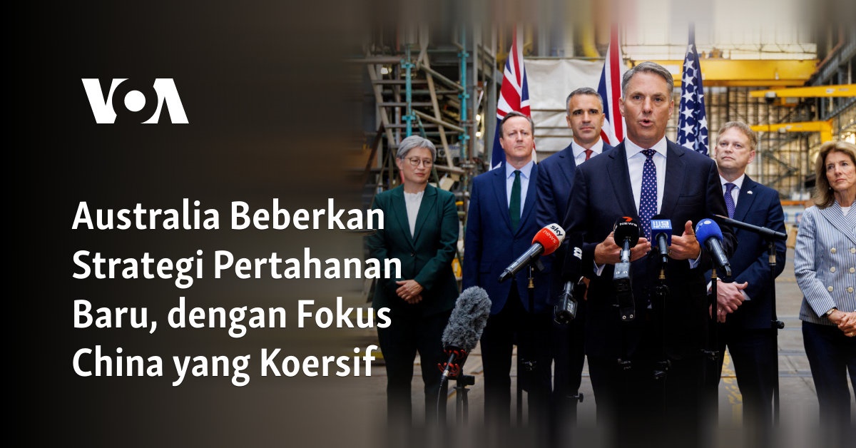 Australia Beberkan Strategi Pertahanan Baru, dengan Fokus China yang ...