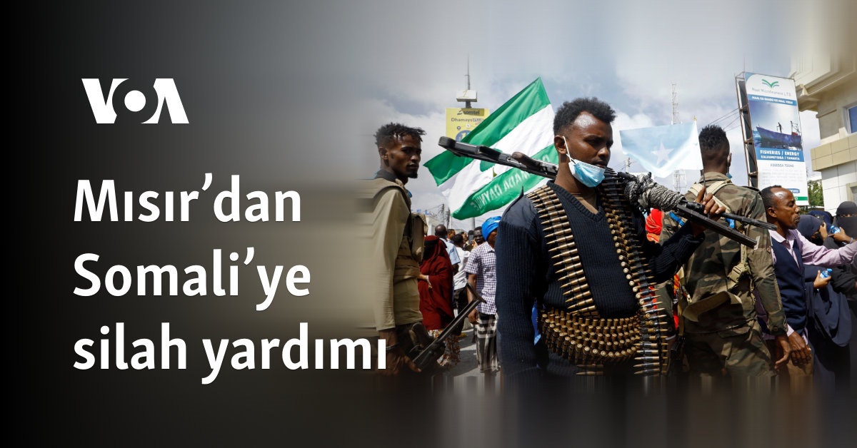Mısır’dan Somali’ye silah yardımı