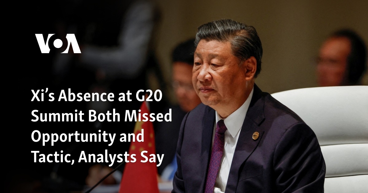 Xi’s Absence at G20 Summit Both Missed Opportunity and Tactic, Analysts Say