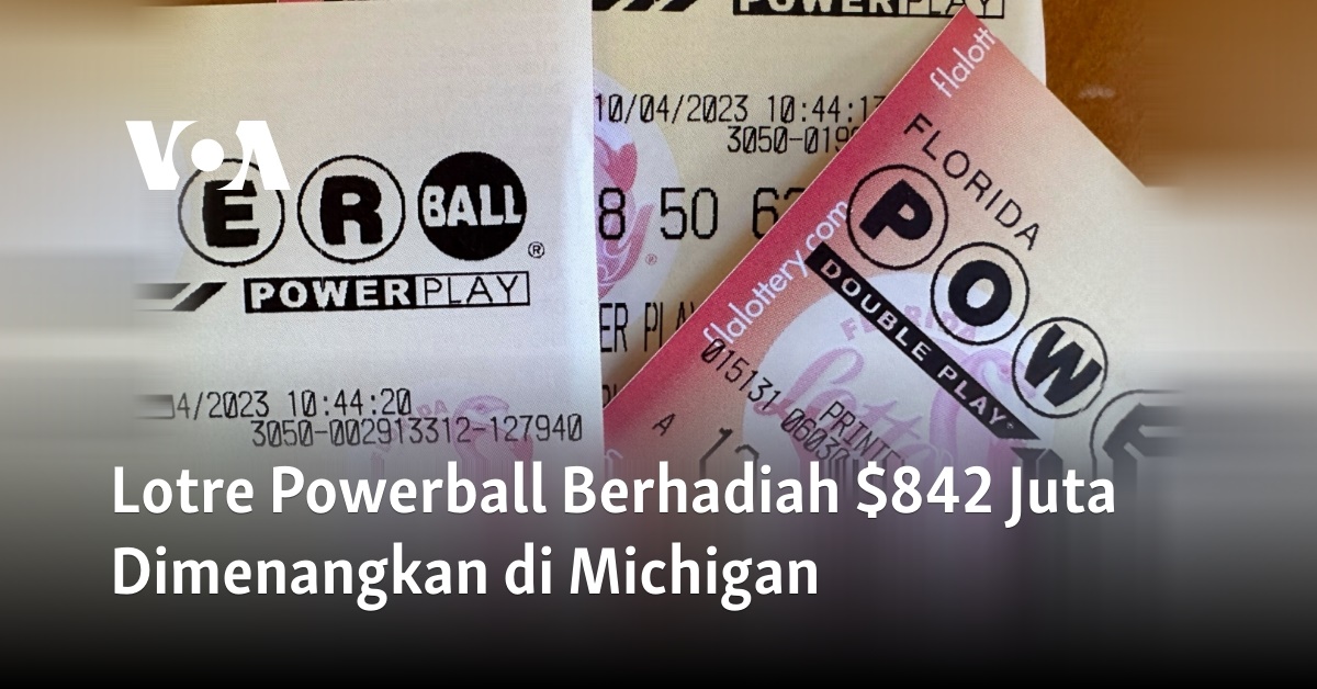 Lotre Powerball Berhadiah $842 Juta Dimenangkan di Michigan