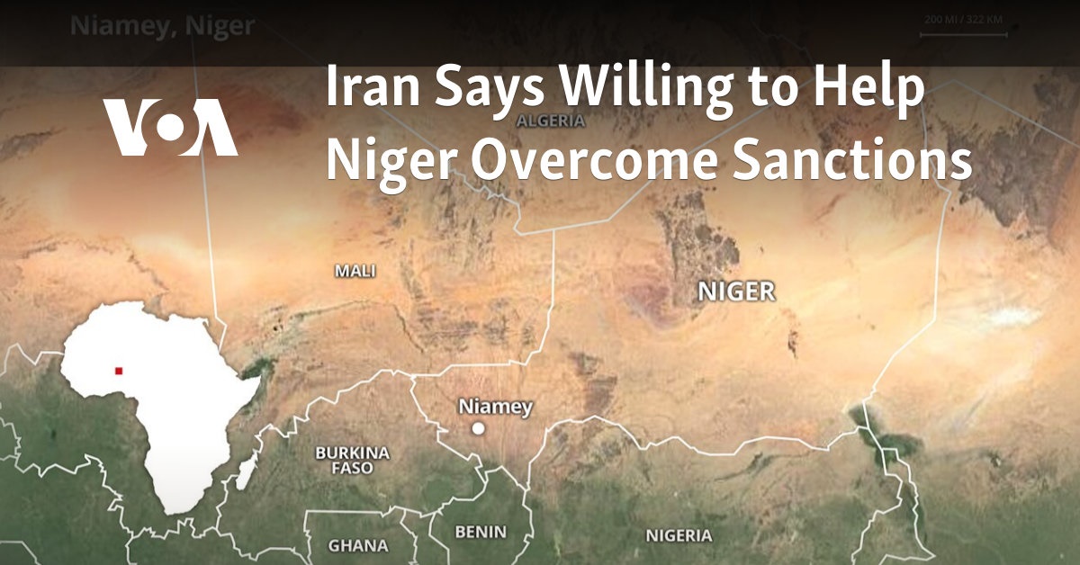 Iran Says It Is Willing to Help Niger Overcome Sanctions