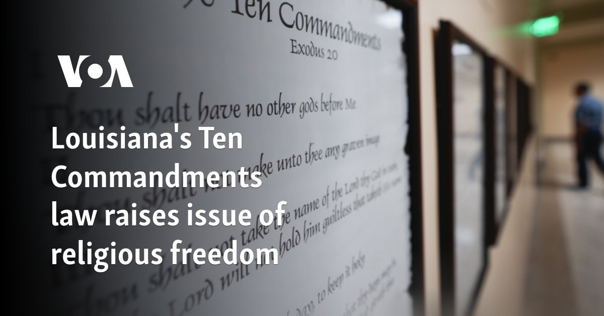 Louisiana's Ten Commandments law raises issue of religious freedom