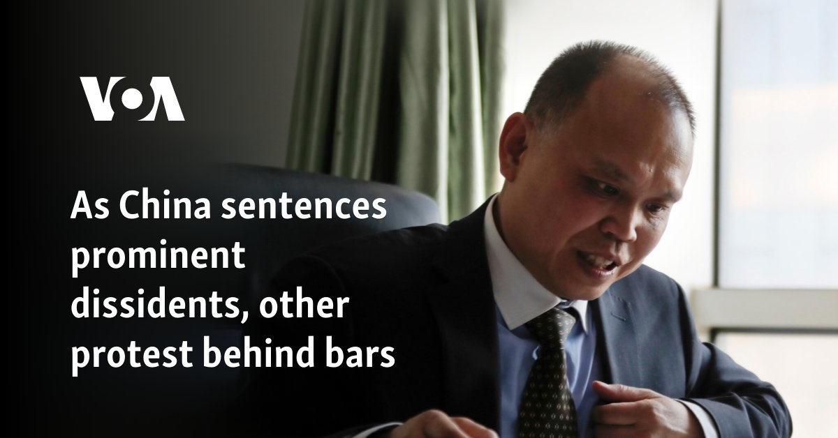 As China sentences prominent dissidents, others protest behind bars