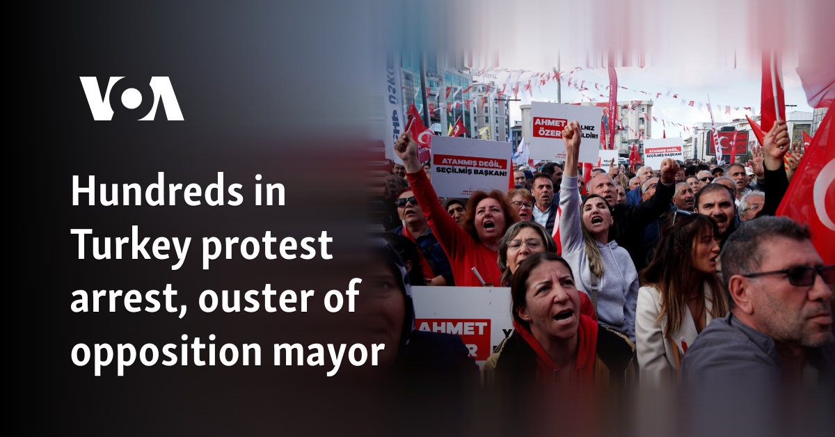 Hundreds in Turkey protest arrest, ouster of opposition mayor