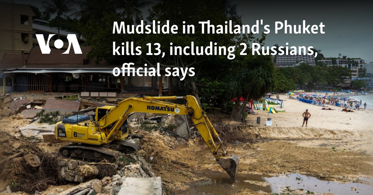 Mudslide in Thailand's Phuket kills 13, including 2 Russians, official says