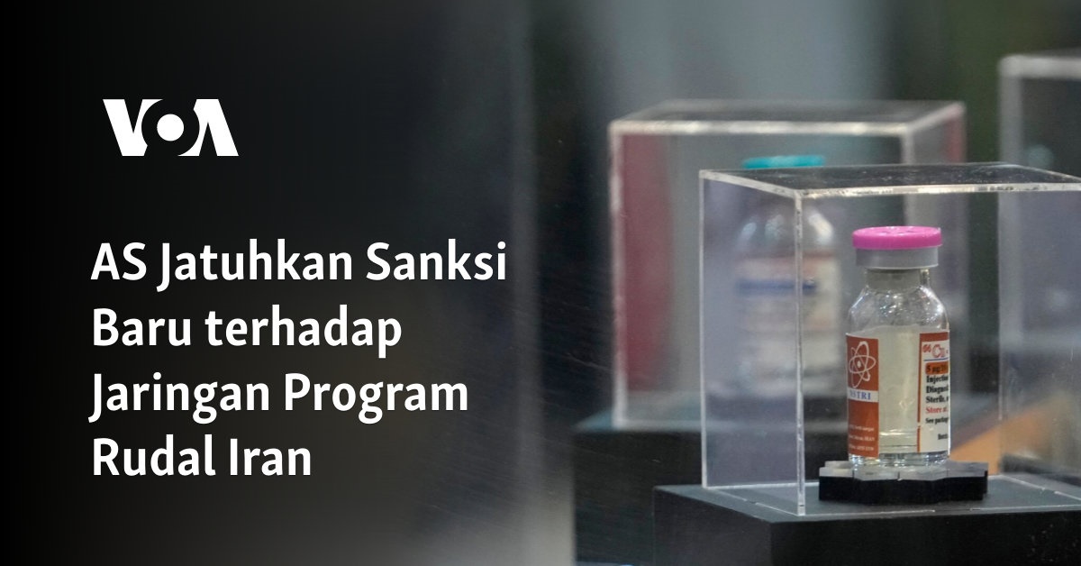 AS Jatuhkan Sanksi Baru terhadap Jaringan Program Rudal Iran AS Jatuhkan Sanksi Baru terhadap Jaringan Program Rudal Iran