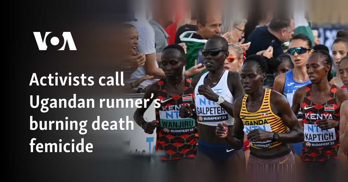Activists call Ugandan runner’s burning death femicide