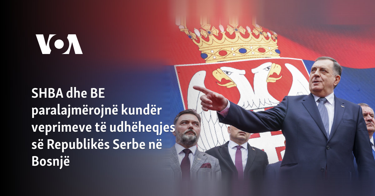 SHBA, BE paralajmërojnë kundër veprimeve të udhëheqjes së Republikës ...