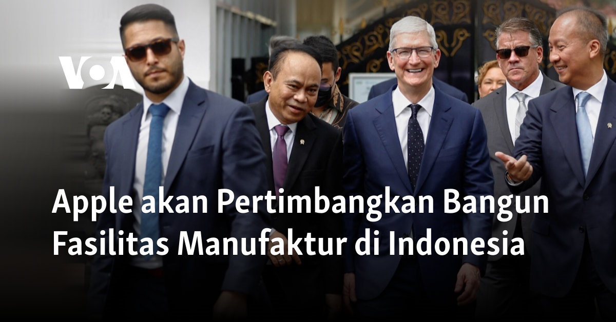 Apple akan Pertimbangkan Bangun Fasilitas Manufaktur di Indonesia