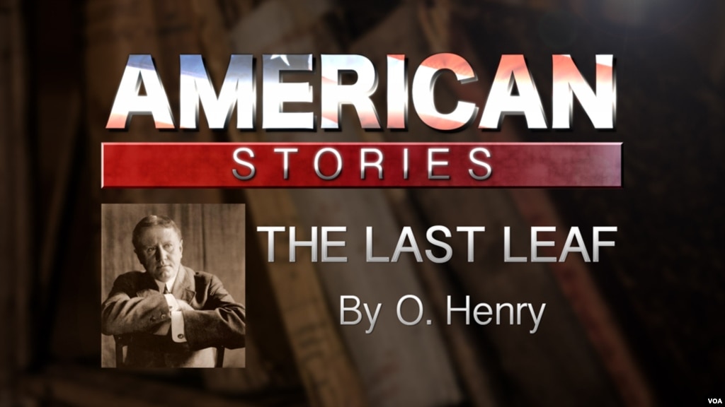'The Last Leaf,' by O. Henry