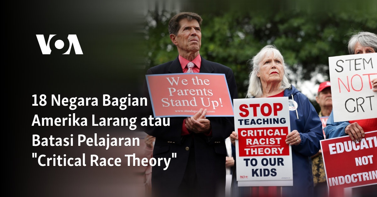 18 Negara Bagian Amerika Larang atau Batasi Pelajaran "Critical Race ...