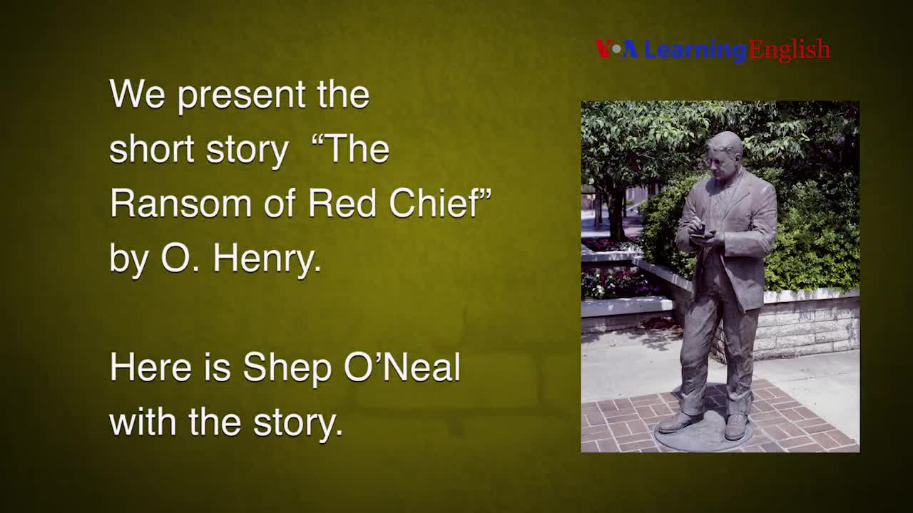 'The Ransom of Red Chief,' by O. Henry