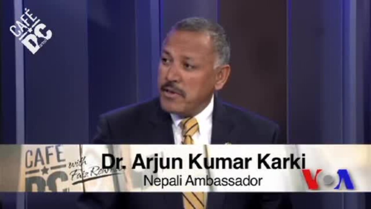 Cafe DC: Ambassador of Nepal to the U.S. Dr. Arjun Karki