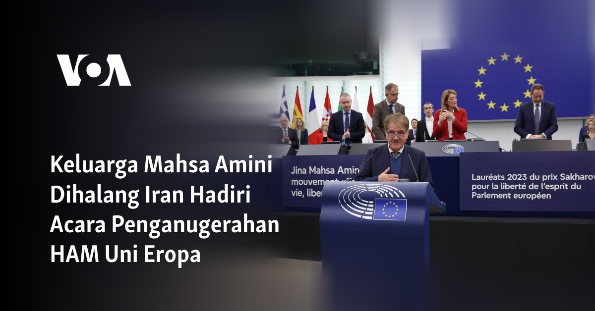 Keluarga Mahsa Amini Dihalang Iran Hadiri Acara Penganugerahan HAM Uni Eropa