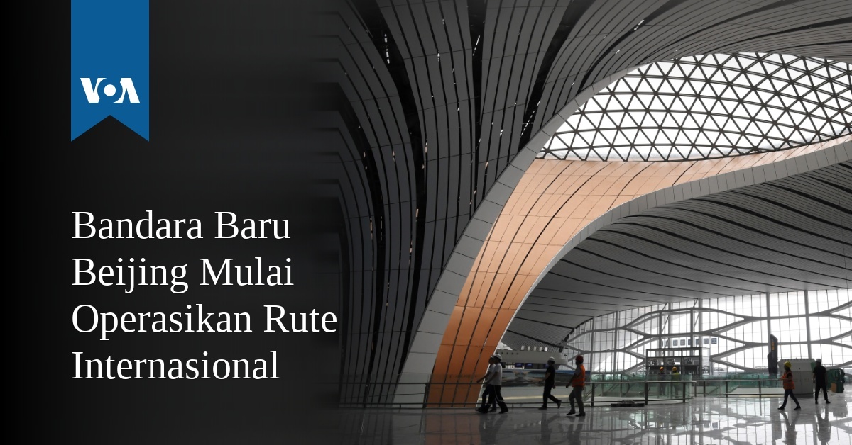 Bandara Baru Beijing Mulai Operasikan Rute Internasional
