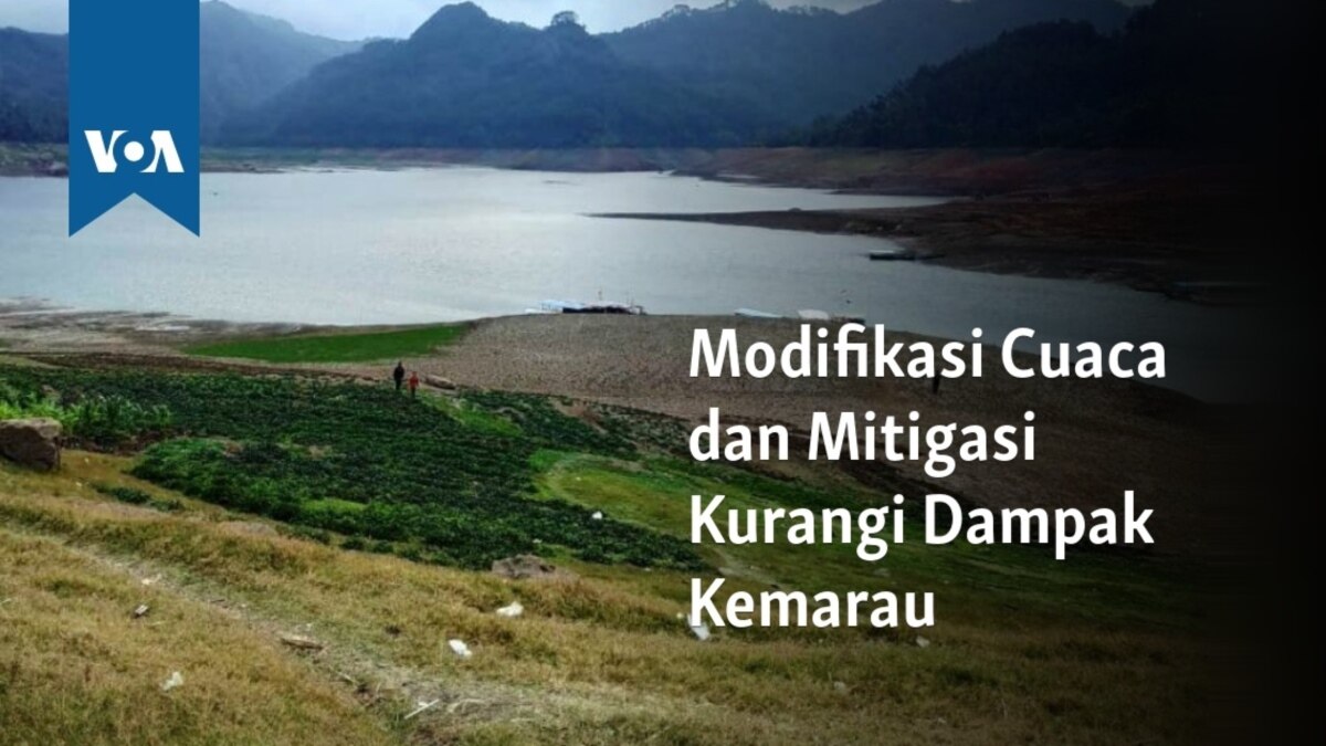 Modifikasi Cuaca dan Mitigasi Kurangi Dampak Kemarau