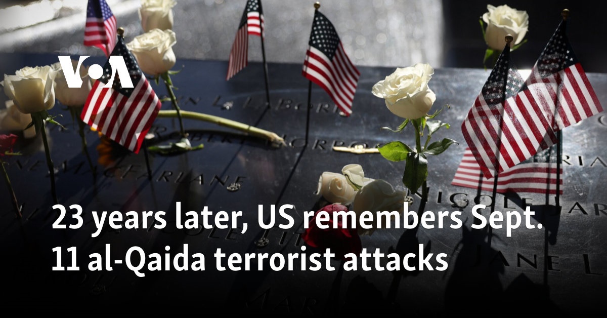 23 years later, US remembers Sept. 11 al-Qaida terrorist attacks