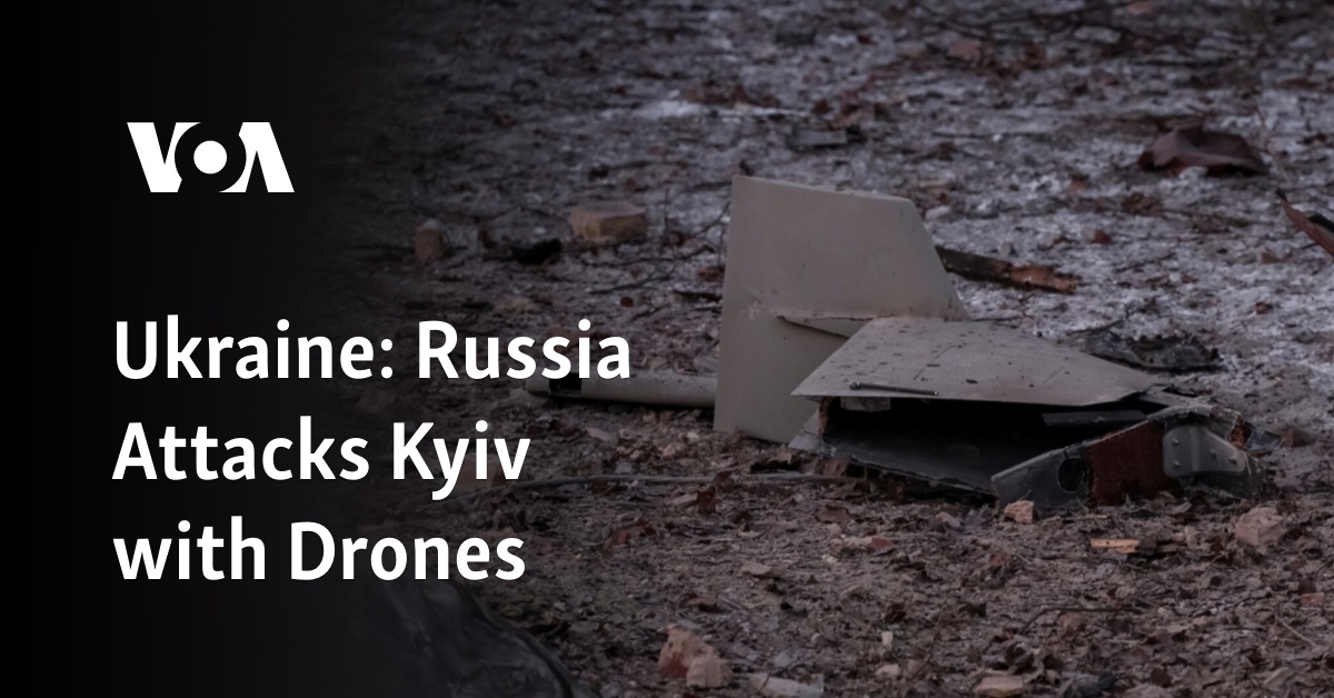 Ukraine Says It Downed 13 Russian Drones Sent to Attack Kyiv