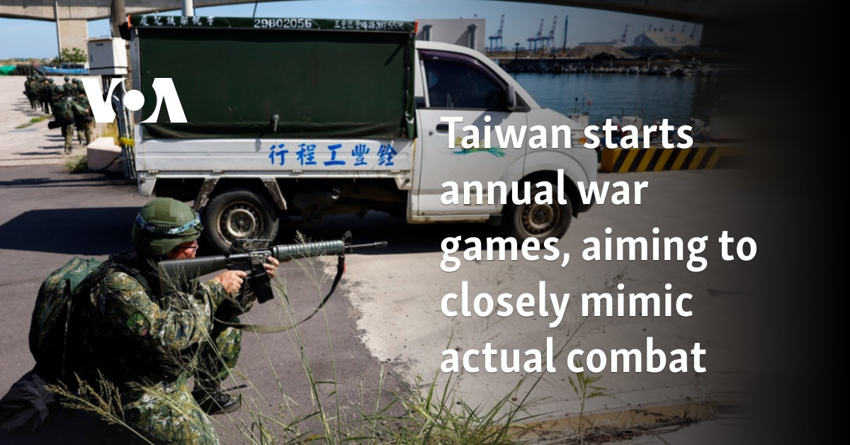 Taiwan starts annual war games, aiming to closely mimic actual combat