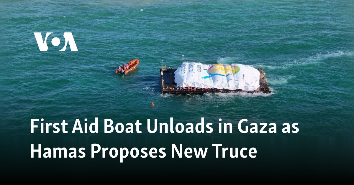 First Aid Boat Unloads in Gaza as Hamas Proposes New Truce