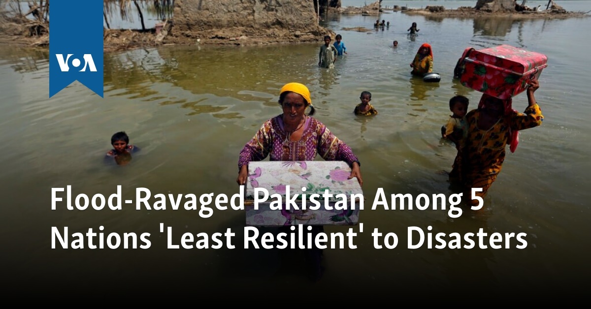 Flood-Ravaged Pakistan Among 5 Nations 'Least Resilient' to Disasters