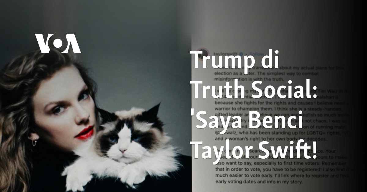 Trump di Truth Social: 'Saya Benci Taylor Swift!