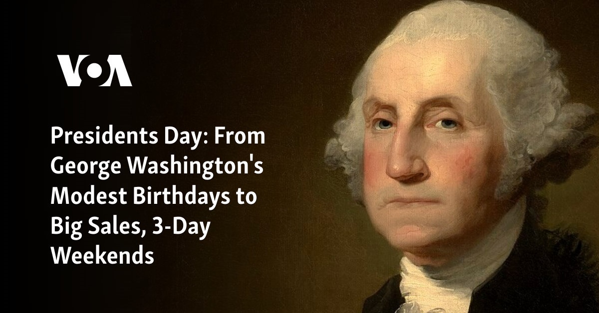 Presidents Day: From George Washington's Modest Birthdays to Big Sales ...